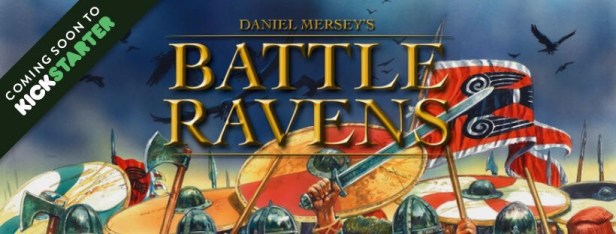 Video Review: Battle Ravens from PSC Games on Kickstarter November 20th ...