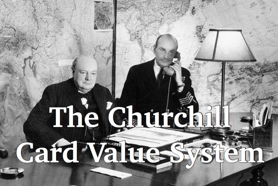Guest Blog: The Churchill Card Value System (CCVS) or How I Tamed the ...