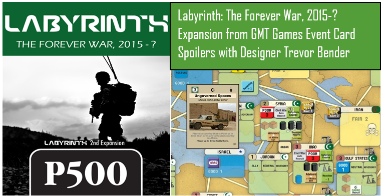 Labyrinth: The Forever War, 2015-? from GMT Games Event Card Spoilers ...