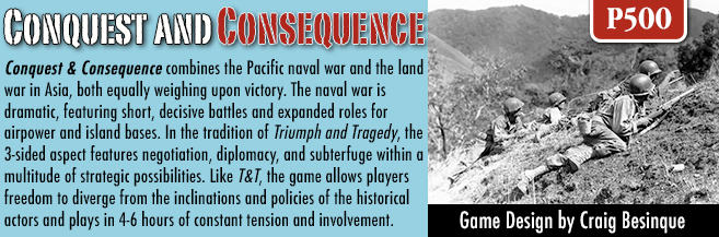 Interview with Craig Besinque Designer of Conquest & Consequence from GMT Games – The Players' Aid