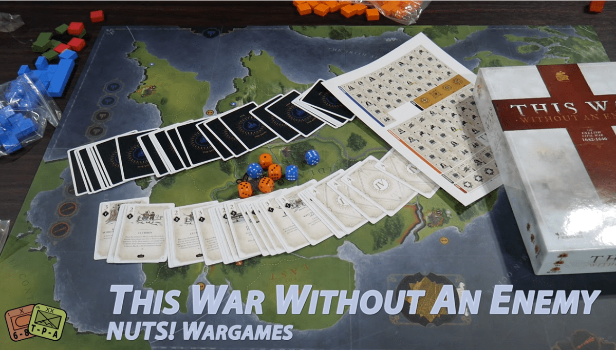 Unboxing Video: This War Without an Enemy: The English Civil War 1642-1646 from Nuts! Publishing ...