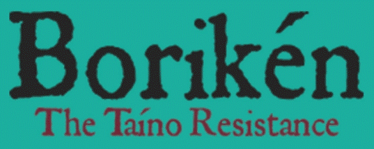 Interview with Julio Nazario Designer of Borikén: The Taíno Resistance ...