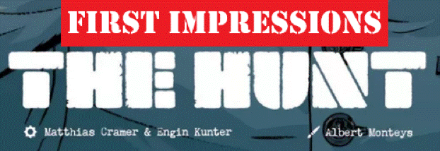 First Impressions: The Hunt from Salt & Pepper Games – The Players' Aid
