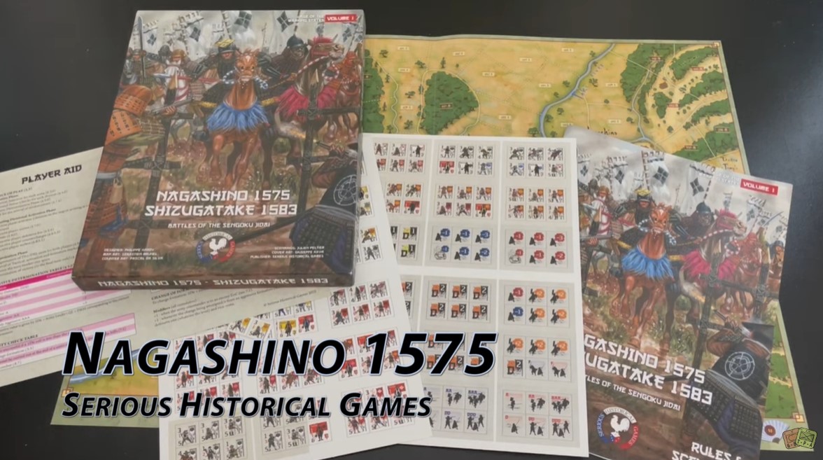 Unboxing Video: Nagashino 1575 & Shizugatake 1583: Battles of the ...