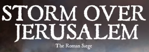 Interview with Scott Blanton Designer of Storm Over Jerusalem: The Roman Siege from Multi-Man ...
