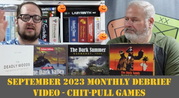 September 2023 Monthly Debrief Video – Chit-Pull Games – The Players' Aid
