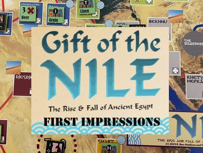 First Impressions: Gift of the Nile: The Rise & Fall of Ancient Egypt ...