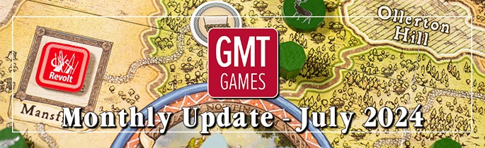 July 2024 Monthly Update from GMT Games – Classic Deluxe Edition and a ...