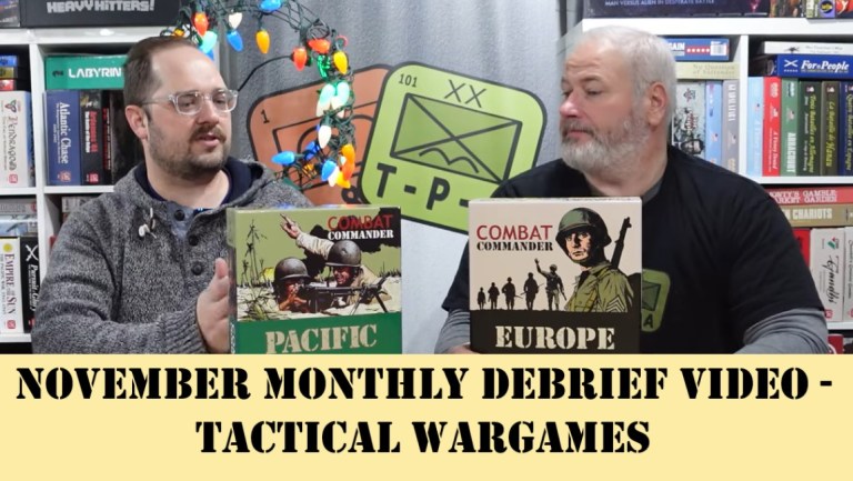 November 2024 Monthly Debrief Video – Tactical Wargames – The Players' Aid